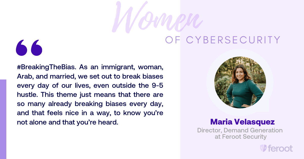 Women of Cybersecurity: Marketing Guru, Maria Velasquez | Feroot