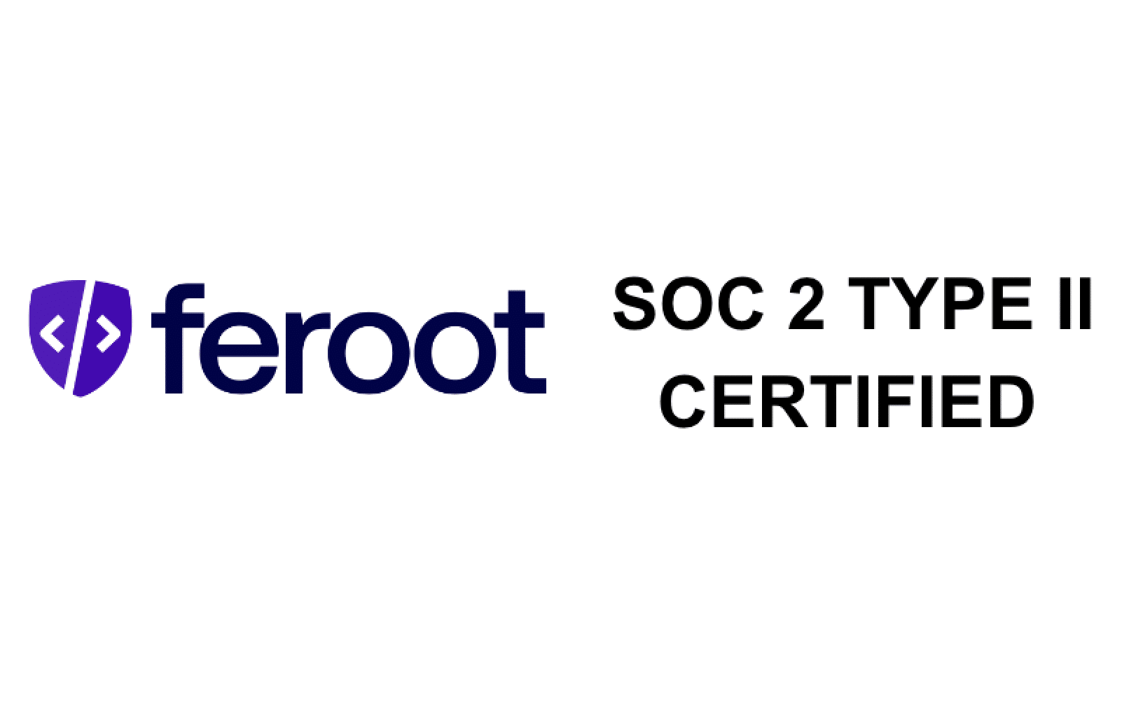 Stay Secure and Compliant with Feroot Security SOC 2 Type II
